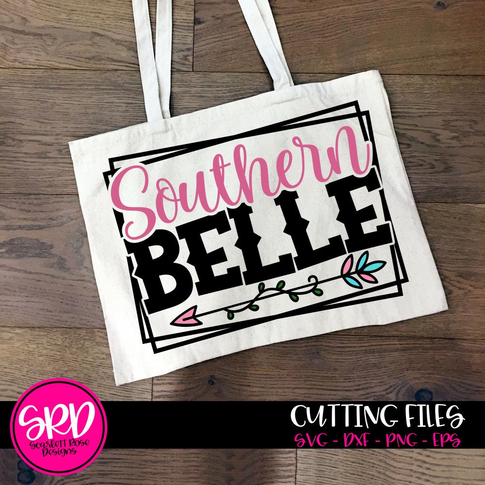 Southern Belle SVG Southern Girl Svg Svg Cut File Southern | Etsy