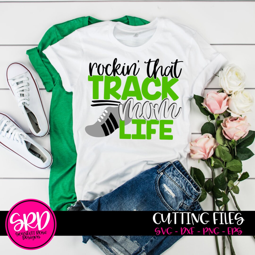 Rockin That Track Mom Life SVG, Track Mom SVG, Track SVG, Shirt Design ...