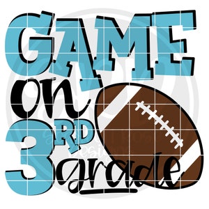 Game on 3rd Grade SVG, SVG Cut File, Third Grade Svg, Back to School ...