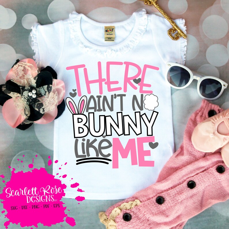 Easter SVG, There Ain't No Bunny Like Me SVG, Easter Basket Svg, Svg ...
