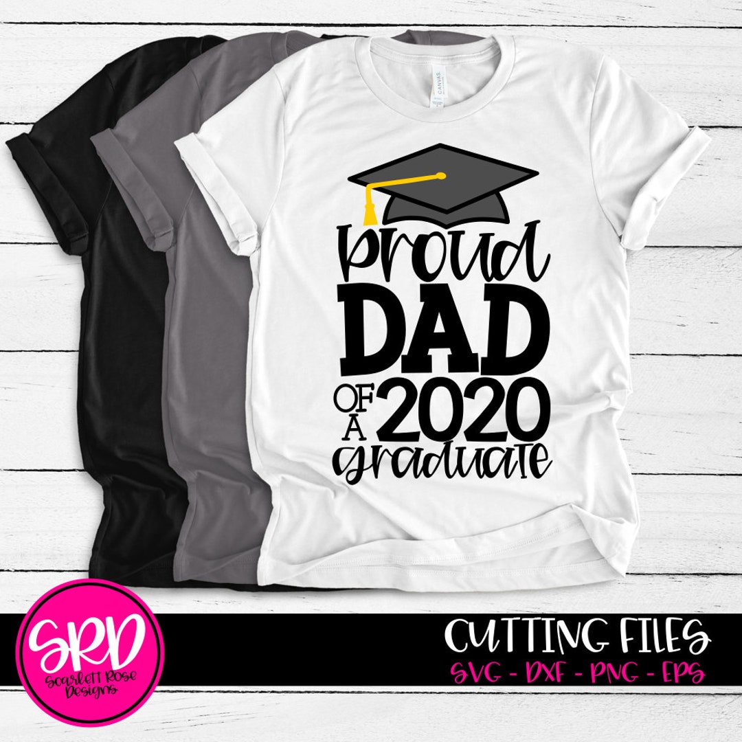 Proud Dad of a Graduate SVG, Graduation Svg, Senior SVG, Svg Cut File ...