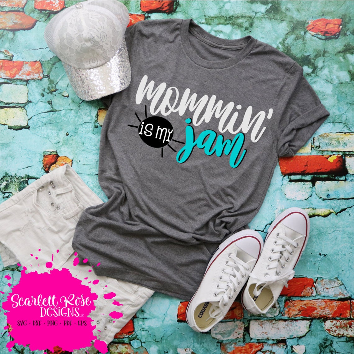 Mommin is My Jam Svg Mom Svg Funny Mom Svg Mom Shirt Svg | Etsy