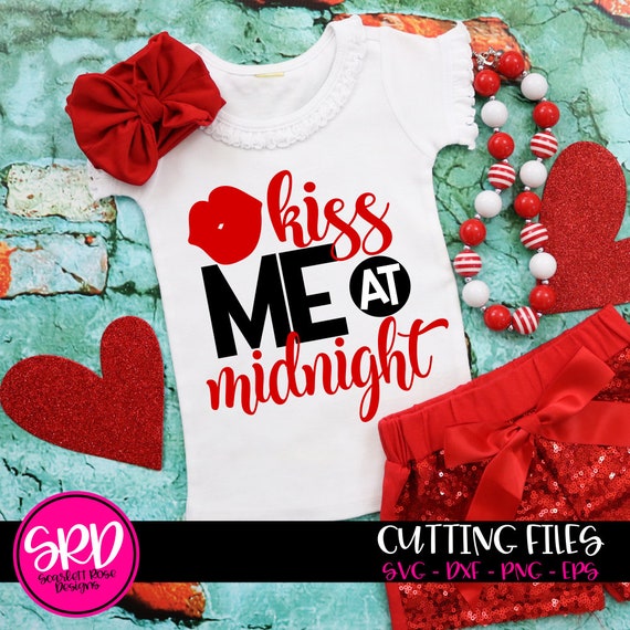 Kiss Me at Midnight SVG New Year's SVG New Year's | Etsy