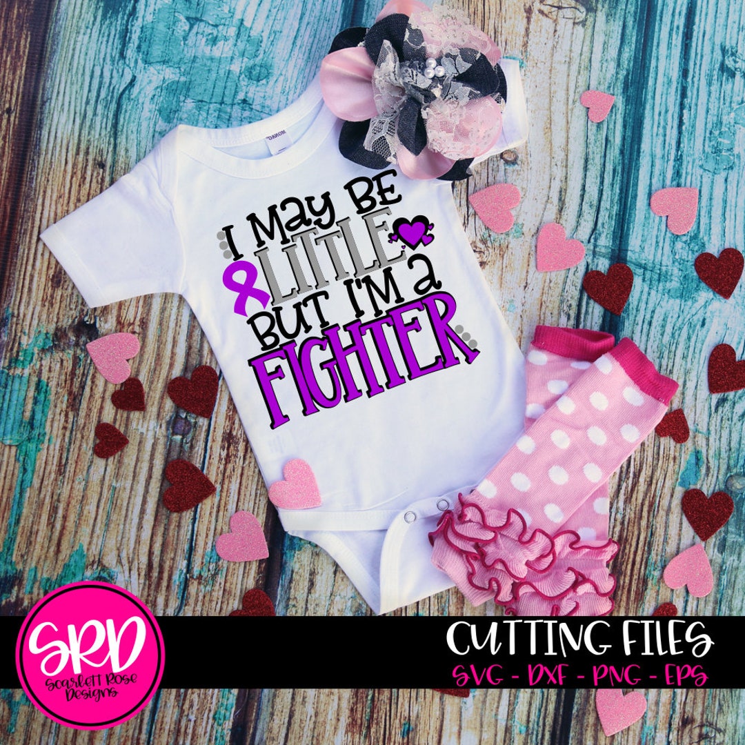 Preemie Awareness SVG, New Baby, I May Be Little but Im a Fighter, NICU ...