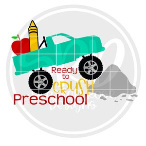 Back to School SVG, Ready to Crush Preschool, First Day of School ...