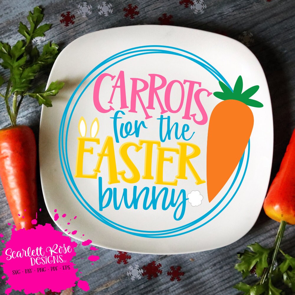 Easter SVG Easter Plate Svg Carrots for the Easter Bunny | Etsy