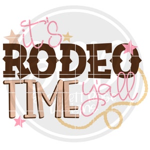 It's Rodeo Time Y'all SVG, Rodeo Svg, Country Girl, Bull Riding Svg ...