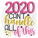 New Year's SVG DXF 2020 Can't Handle All of This - Etsy