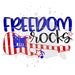 Freedom Rocks SVG, Svg Cut File, Fourth of July SVG, 4th of July Svg ...
