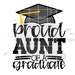 Proud Aunt of a Graduate SVG, Svg Cut File, Graduation Shirt, Senior ...