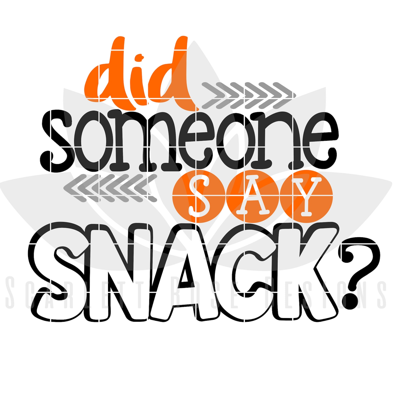 Did Someone Say Snack SVG, Svg Cut File, Funny Boy Saying, Funny Saying ...