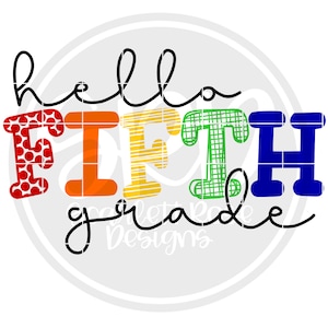 Back to School, Fifth Grade Svg, Hello 5th Grade SVG, School Svg ...