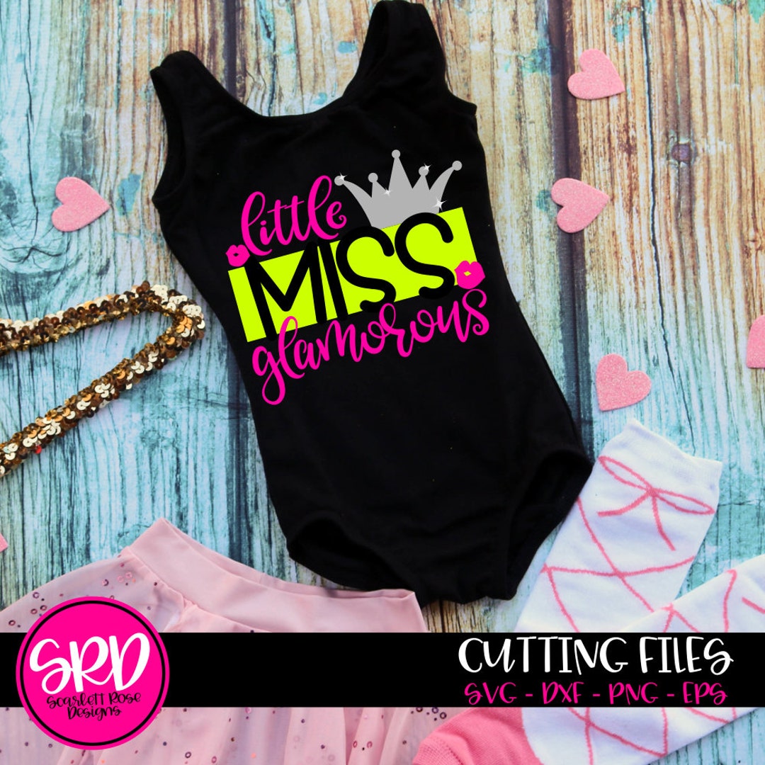 Little Miss Glamorous SVG, Princess SVG Cut File, Funny Girl Svg, Funny ...