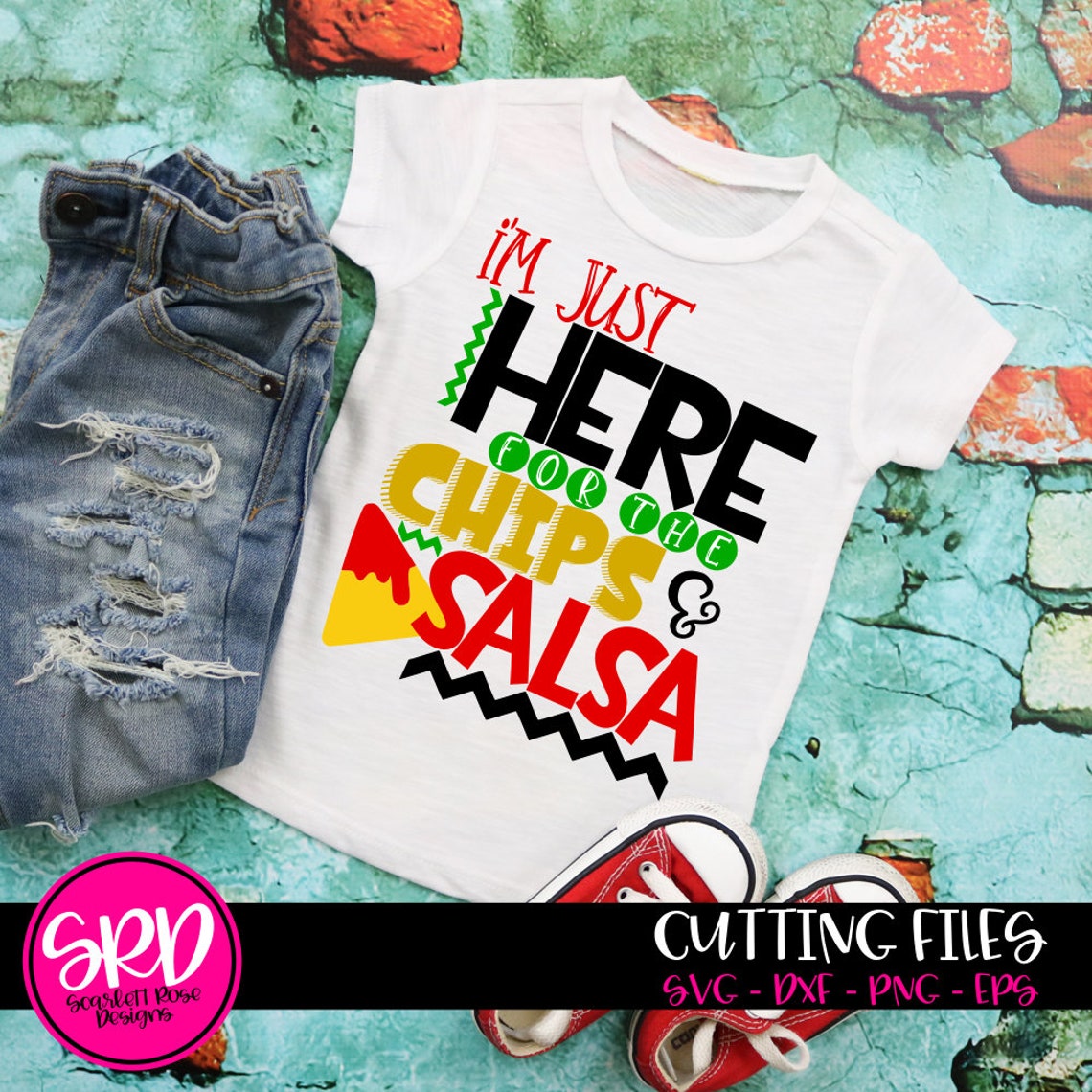 Cinco De Mayo Svg Just Here for Chips and Salsa Svg Svg Cut - Etsy