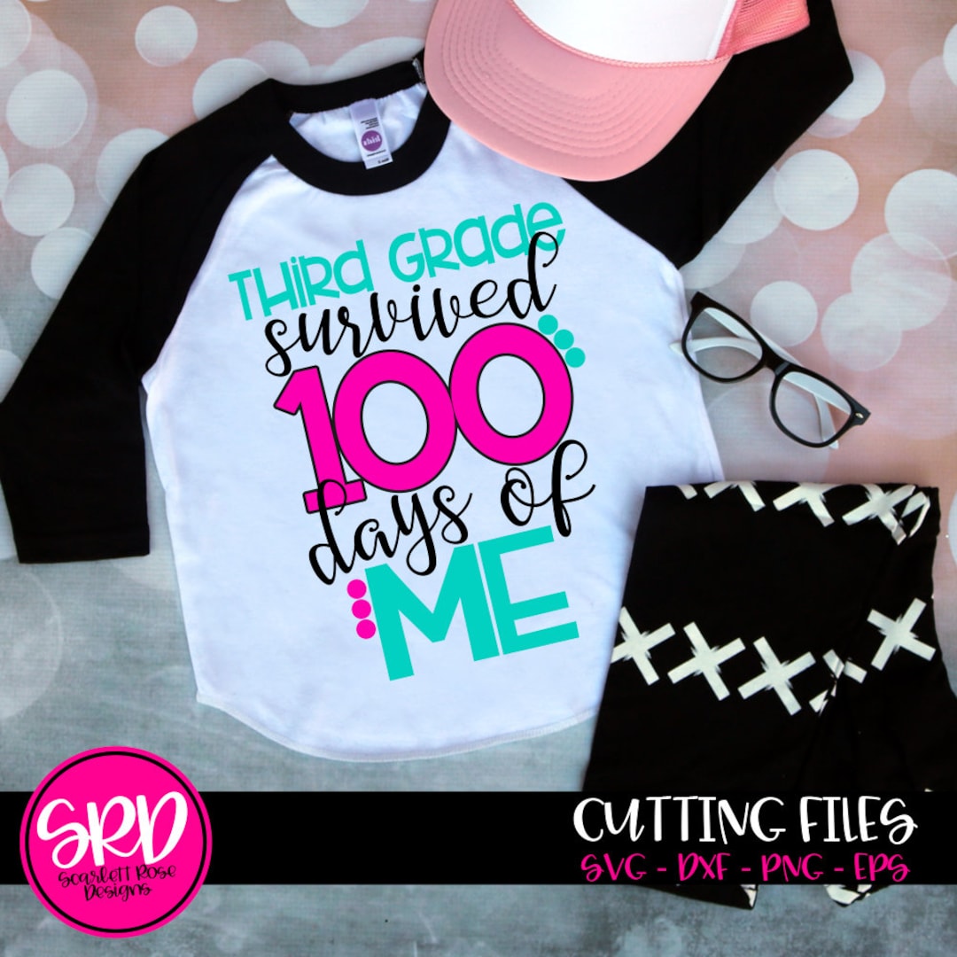 100th Day of School Svg, 100 Days, School Svg, Third Grade Survived 100 ...