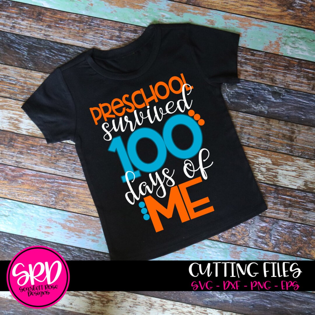 100th Day of School Svg, 100 Days, School Svg, Preschool Survived 100 ...