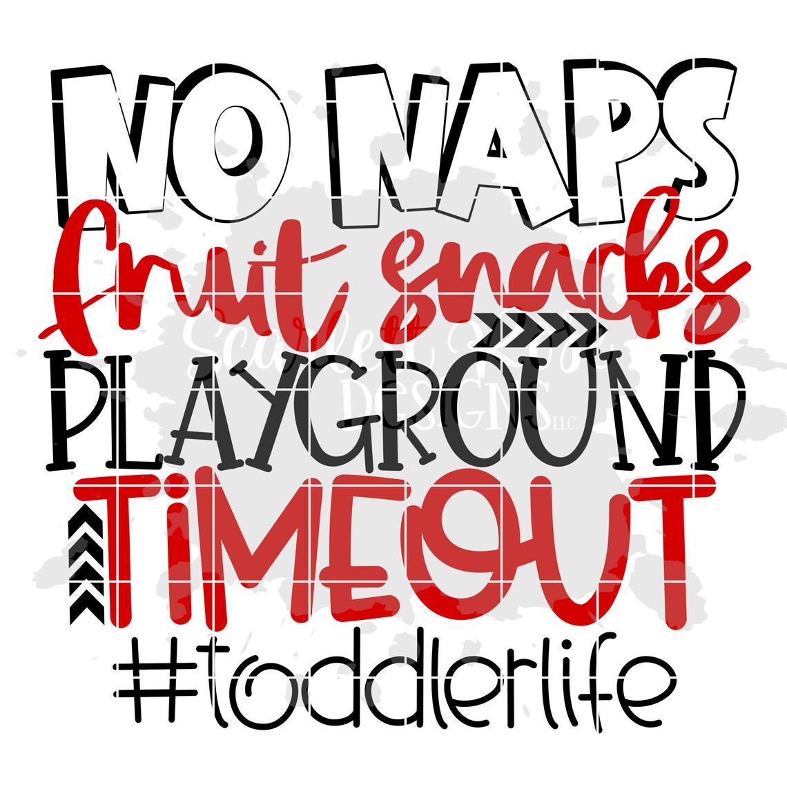 No Naps Fruits Snacks Timout SVG, Toddler Life, SVG Cut File, Funny Boy ...