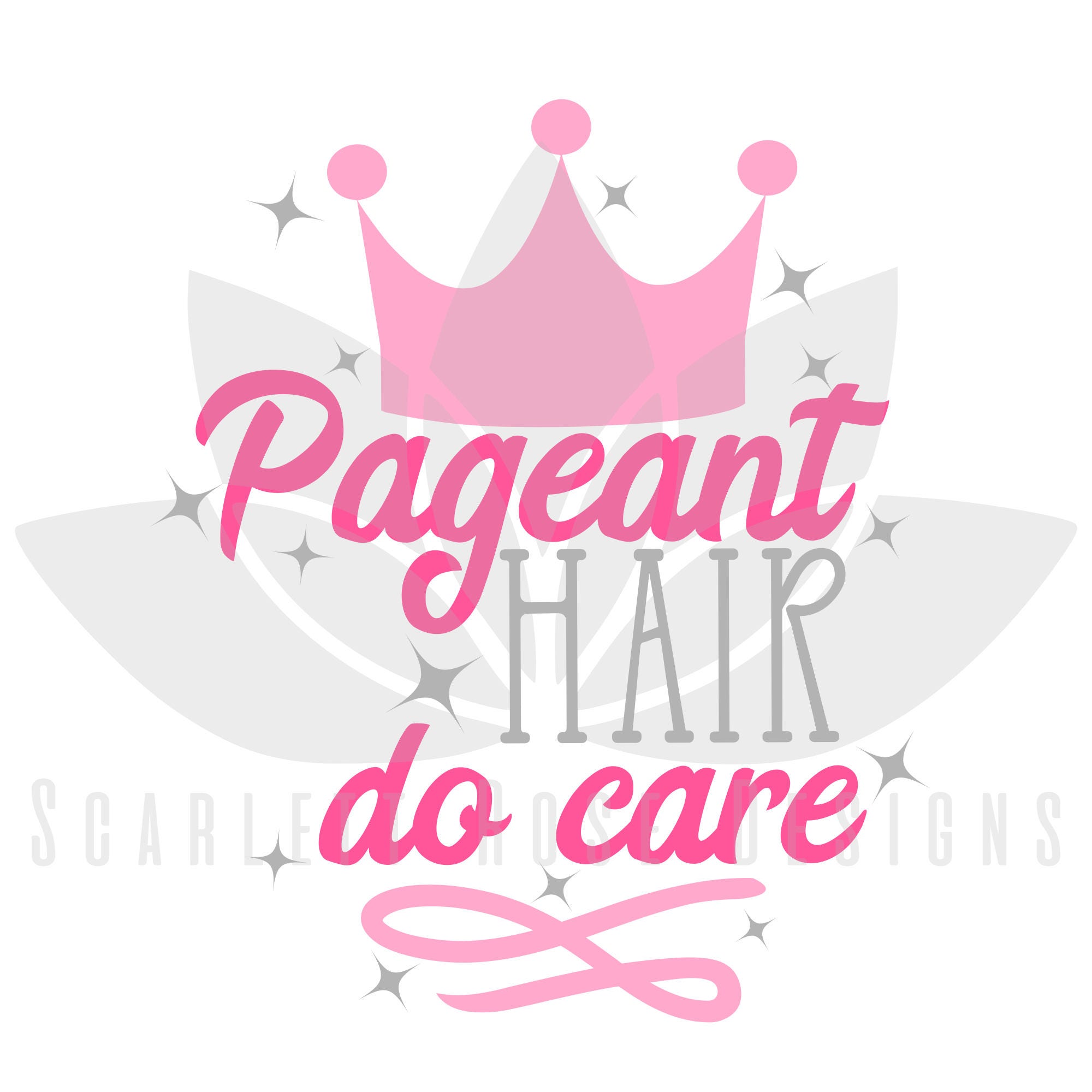 Pageant Hair Do Care Princess Crown Beauty Queen SVG Cut - Etsy