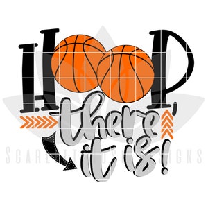Basketball SVG, Hoop There It is Svg, Basketball Shirt, Svg Cut Files ...