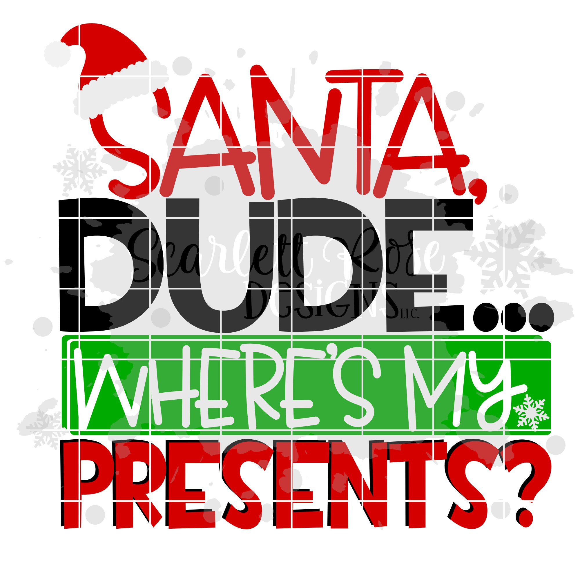 Santa Dude Where's My Presents SVG Christmas Svg Funny - Etsy