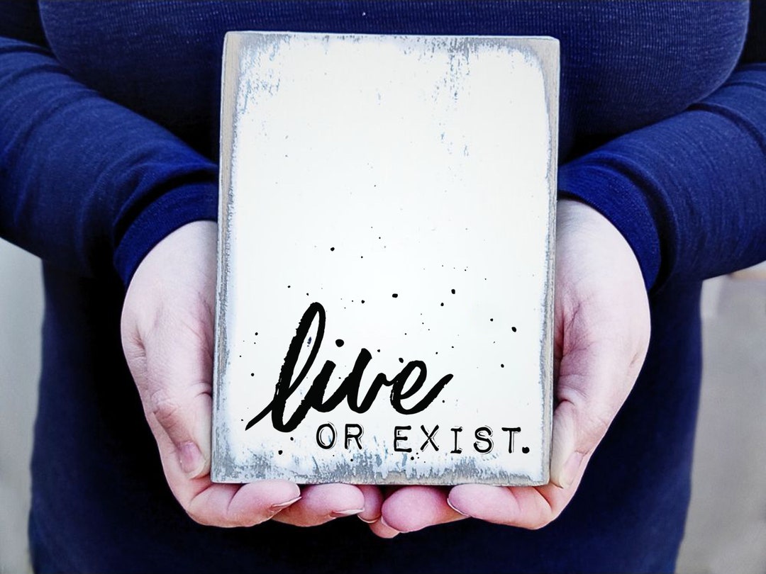 Wooden Sign German Vintage Saying Live or Exist Print Words on Wood - Etsy