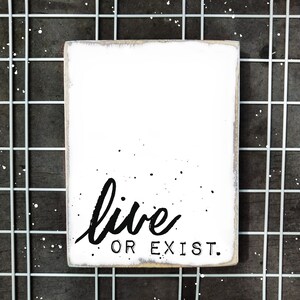 Wooden Sign German Vintage Saying Live or Exist Print Words on Wood - Etsy