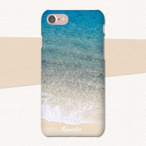 Breathe, Beach Phone Case, iPhone 6 Case, Blue, Ocean, Sand Phone Case ...