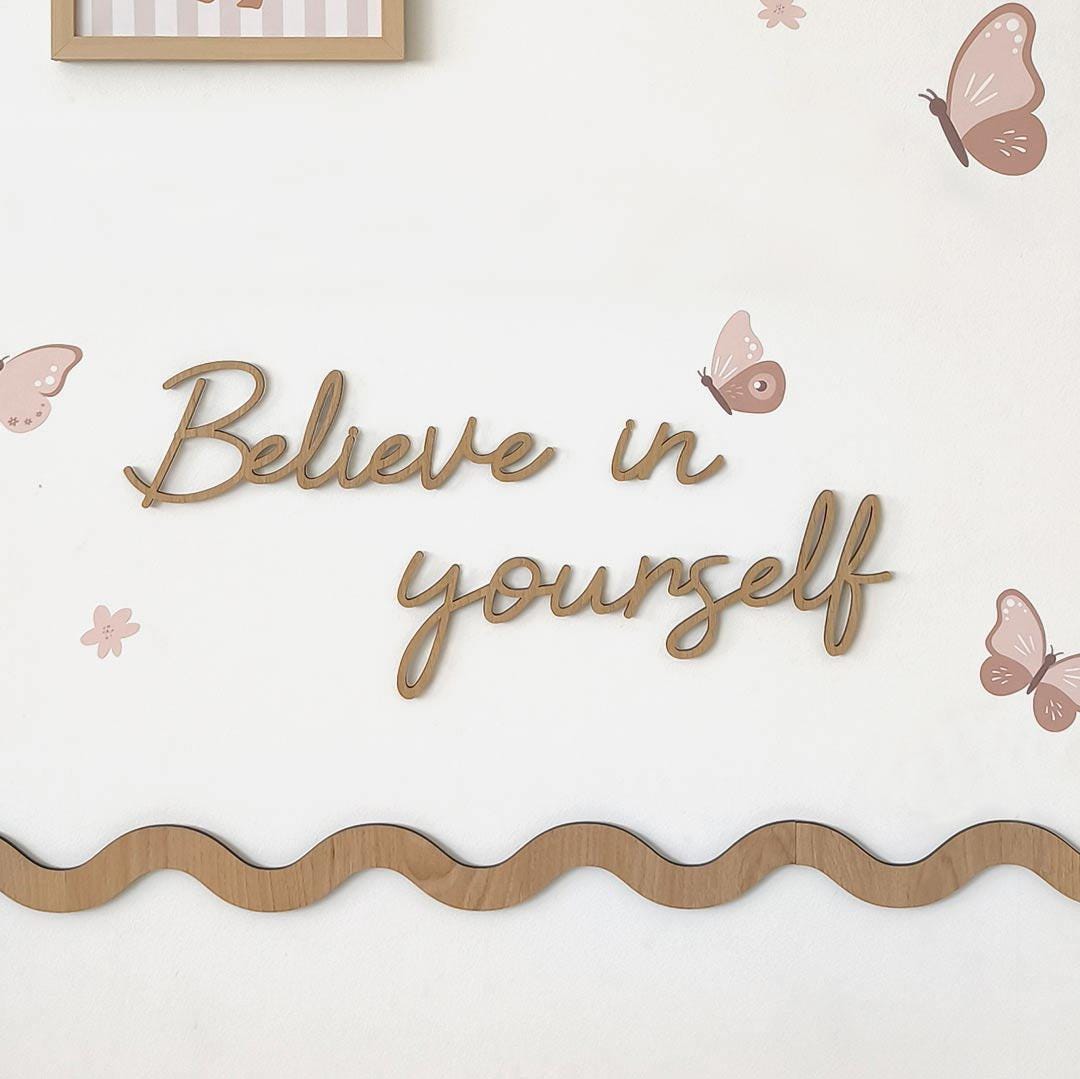 Believe in Yourself Wooden Sign, Wooden Wall Scripts ,kids Room Decor ...
