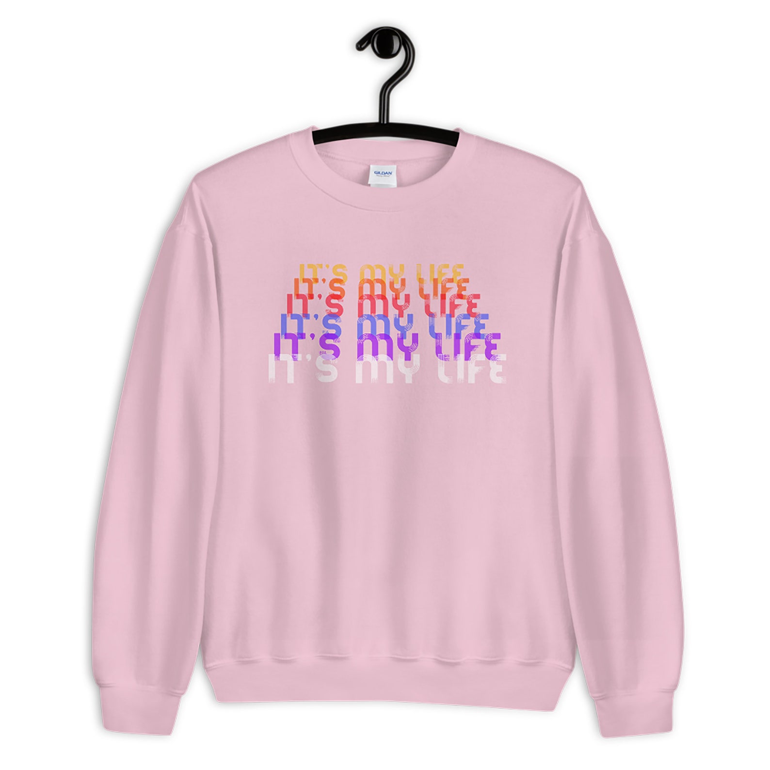 It's My Life Unisex Sweatshirt Available in Pink Black - Etsy