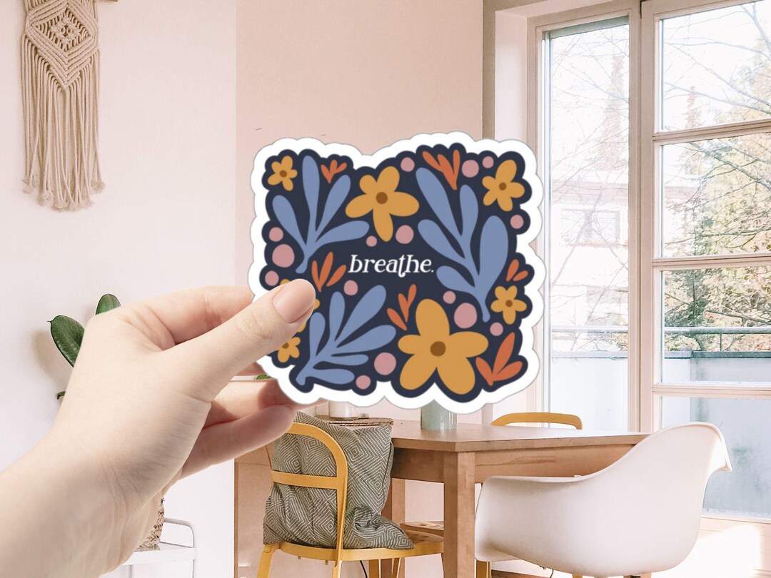 Breathe | Stickers | Vinyl Sticker | Inspirational Sticker | Self Care ...
