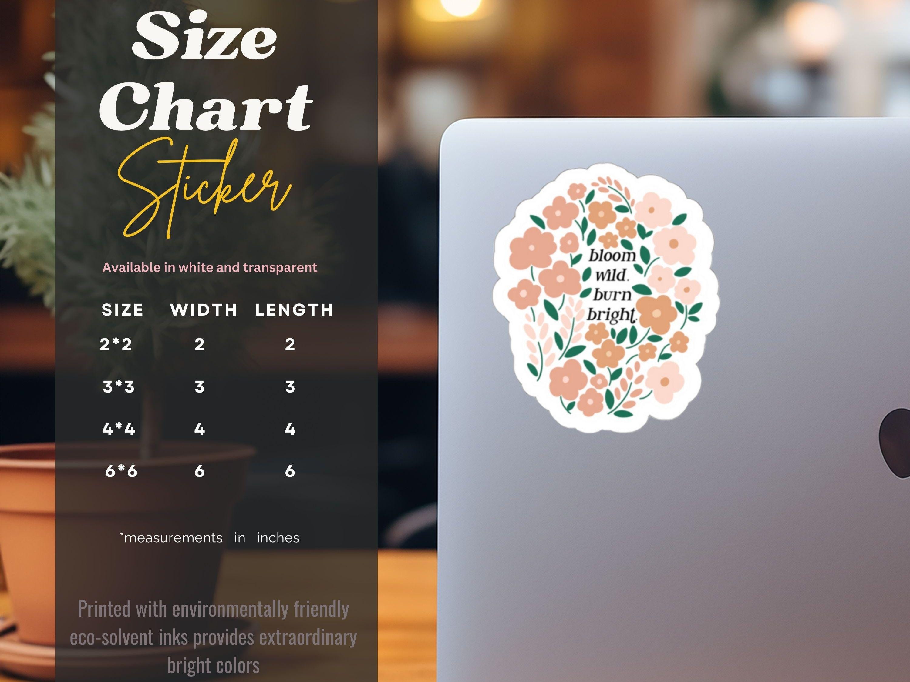 Bloom Wild Burn Bright | Stickers | Vinyl Sticker | Inspirational ...