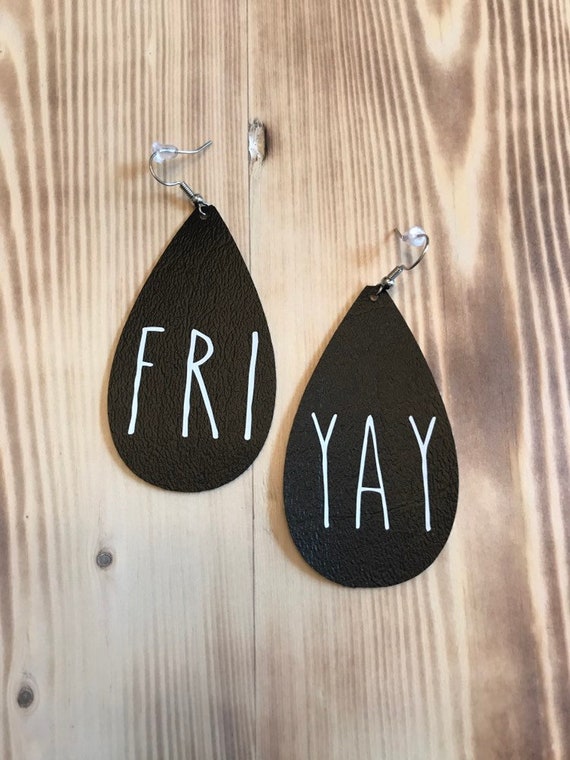 FRI YAY Earrings/friyay/drop Earrings/tear Drop Earrings/faux | Etsy