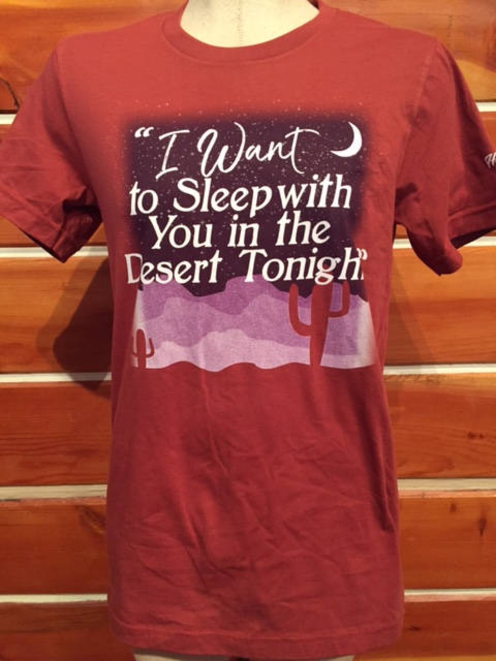 Tee shirt I Want To Sleep With You In The Desert Etsy Tee shirt I Want To Sleep With You In The Desert Etsy