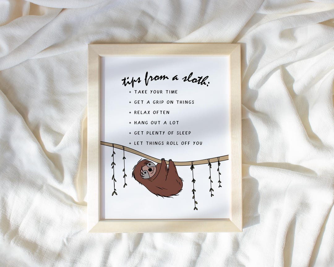 Tips From a Sloth Quote, Inspirational Wall Art Framed, Motivational ...