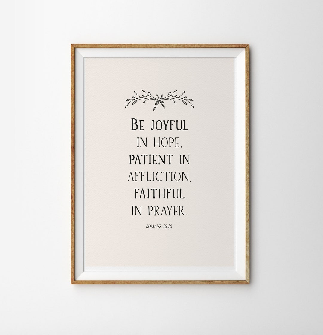 Romans 12:12 Wall Art - Bible Verse Prints, Christian Home Decor ...