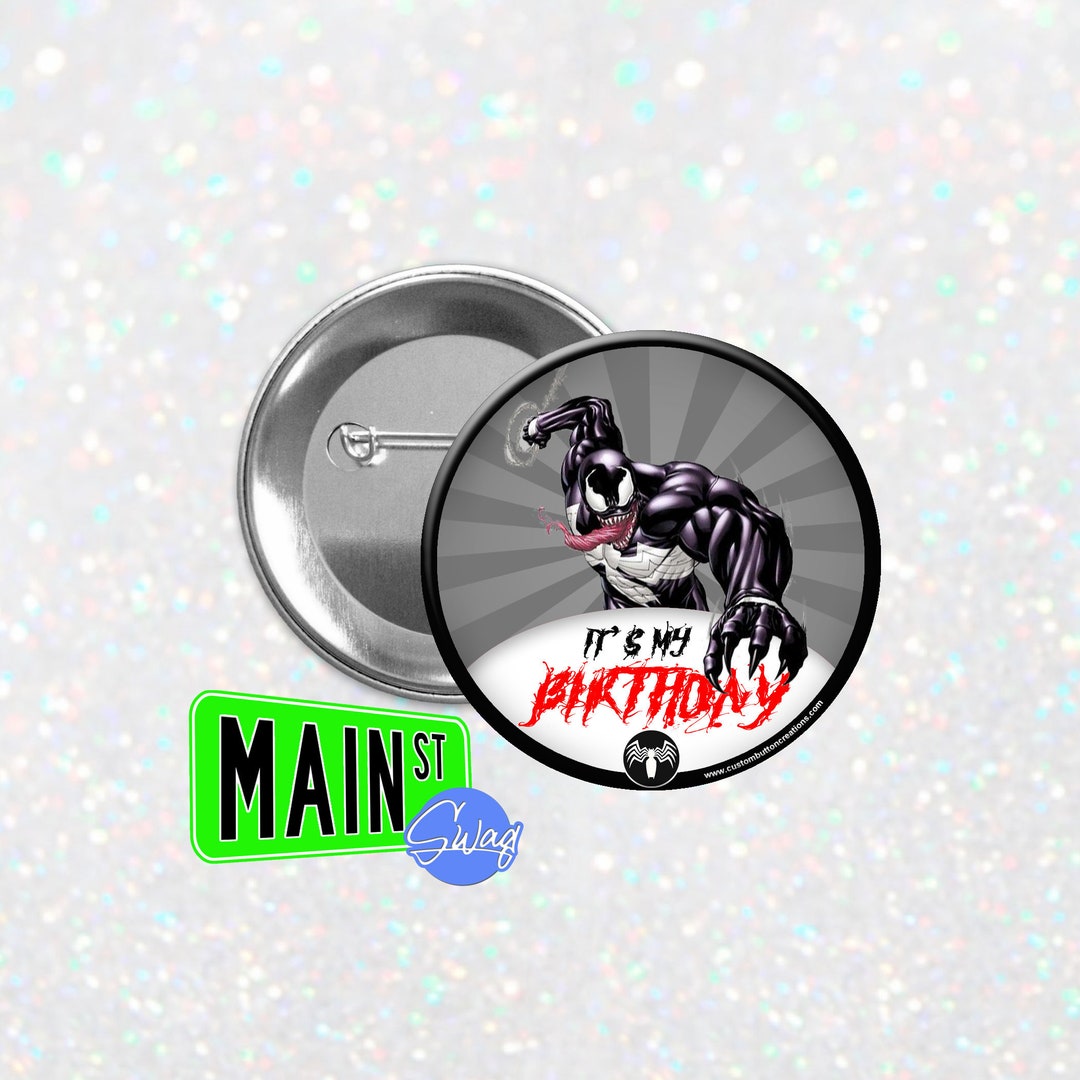 Marvel Inspired Venom Style - Birthday Button - Customizable 3 Inch ...