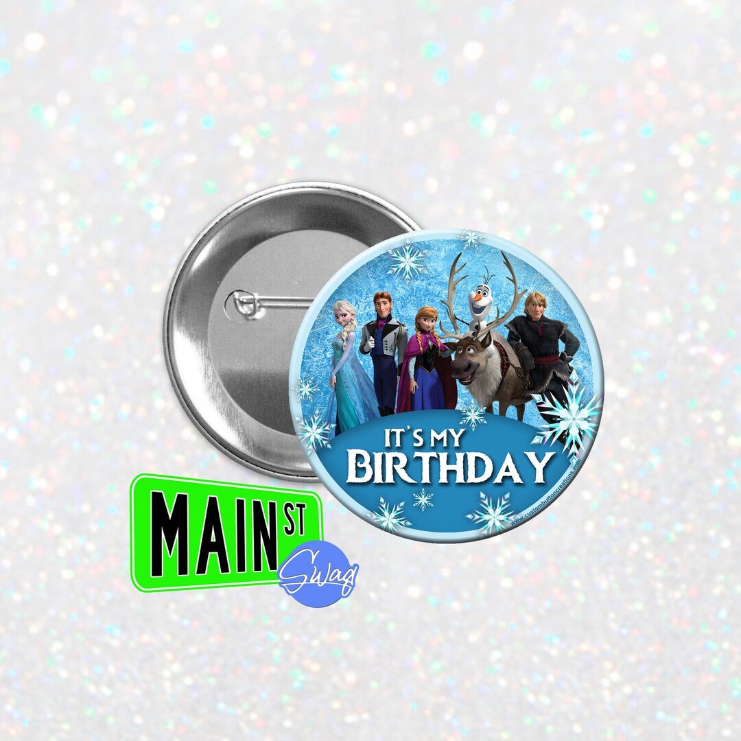 Disney Inspired Frozen Style - Birthday Button - Customizable 3 Inch ...