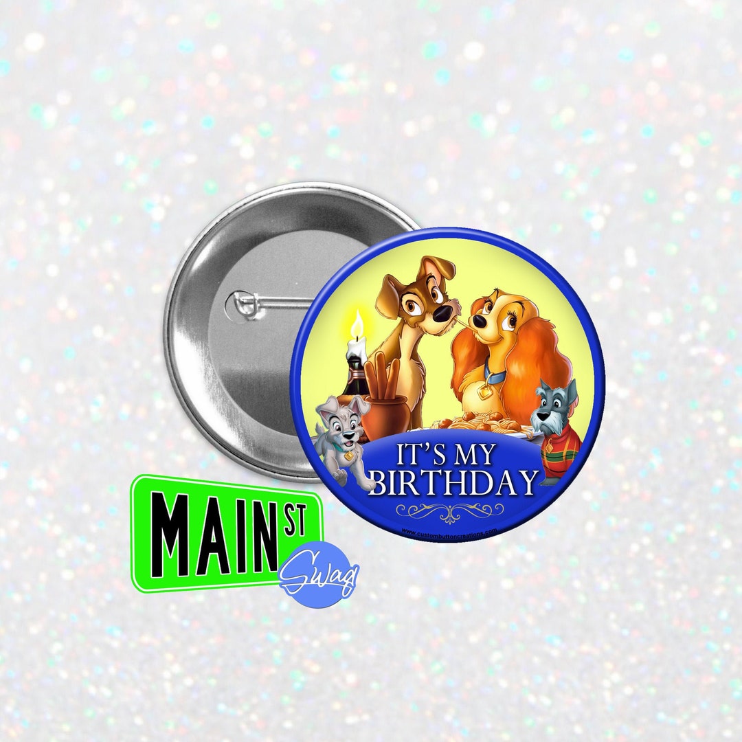 Disney Inspired Lady and the Tramp Style - Birthday Button ...
