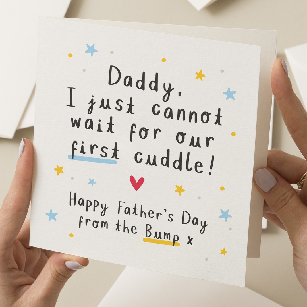 Cute Daddy Fathers Day Card From Baby, Can't Wait for Our First Cuddle ...