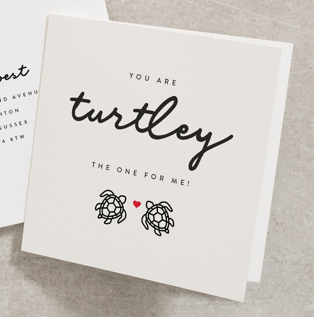 Funny Turtle Valentines Day Card for Her, You Are Turtly the One for Me ...