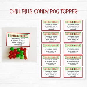 Chill Pills Candy Bag Topper, Gift Tags, Holiday Treat Bags, Gag Gift ...