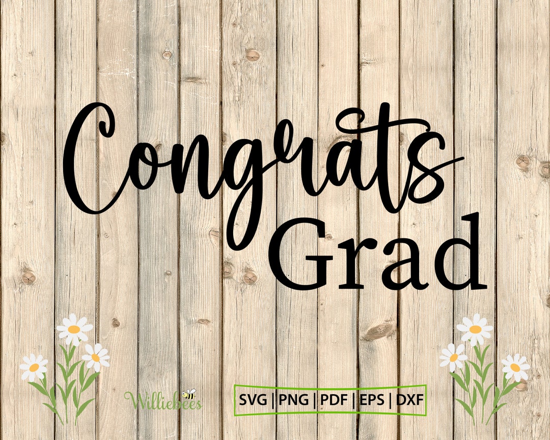 Congrats Grad SVG, Graduation File, Class Of, School Graduation, Grad ...