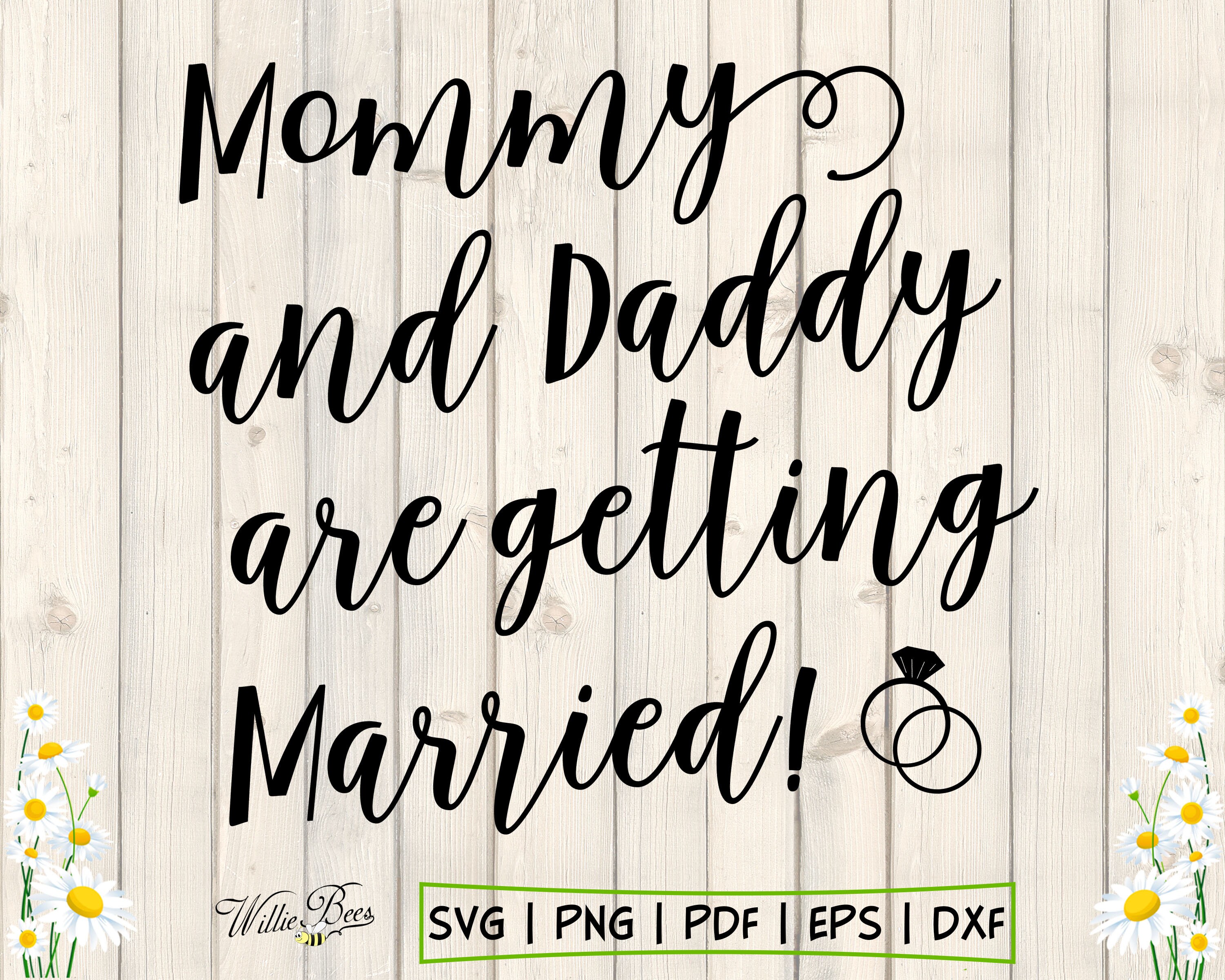 Mommy and Daddy Are Getting Married She Said Yes He - Etsy
