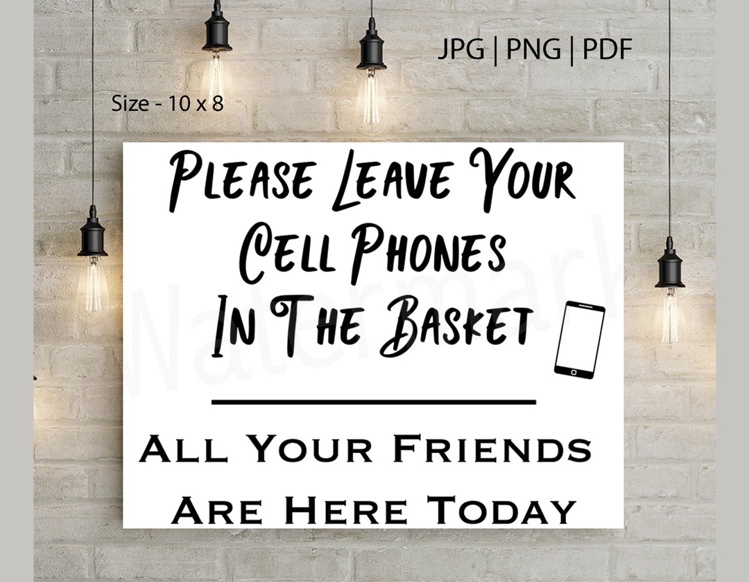 No Cell Phones, Leave Your Cell Phones, Cell Phone Print, No Electronic ...