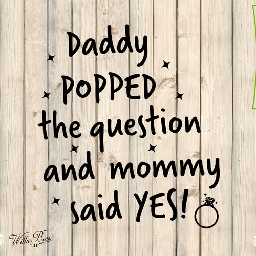 He Asked... She Said Yes Wedding or Engagement .SVG .png - Etsy