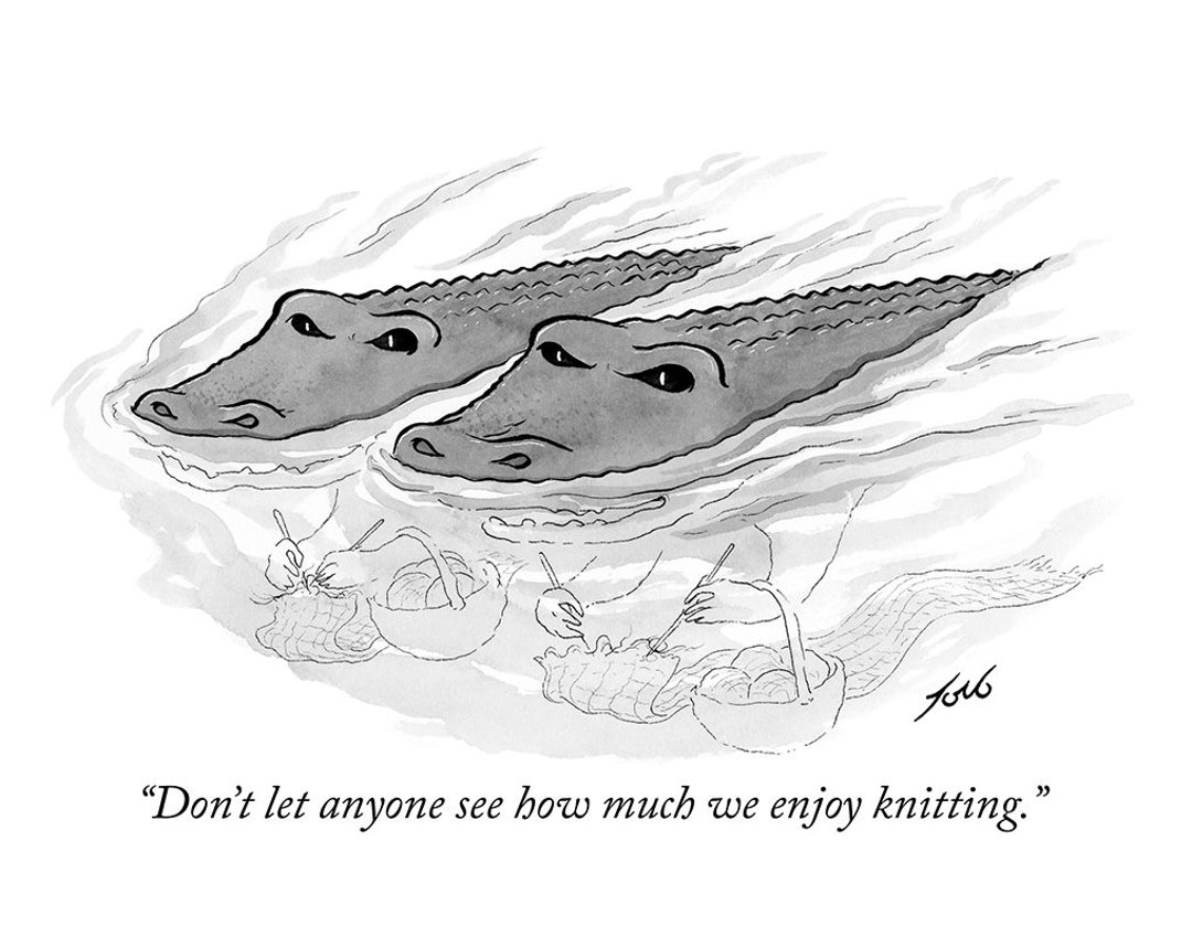 Signed Print of My New Yorker Cartoon "don't Let Anyone See How Much We ...