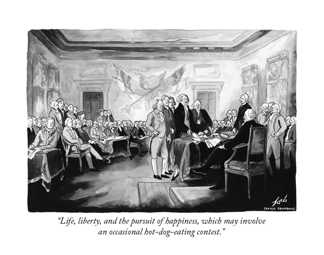 Signed Print of My New Yorker Cartoon "life, Liberty, and the Pursuit ...
