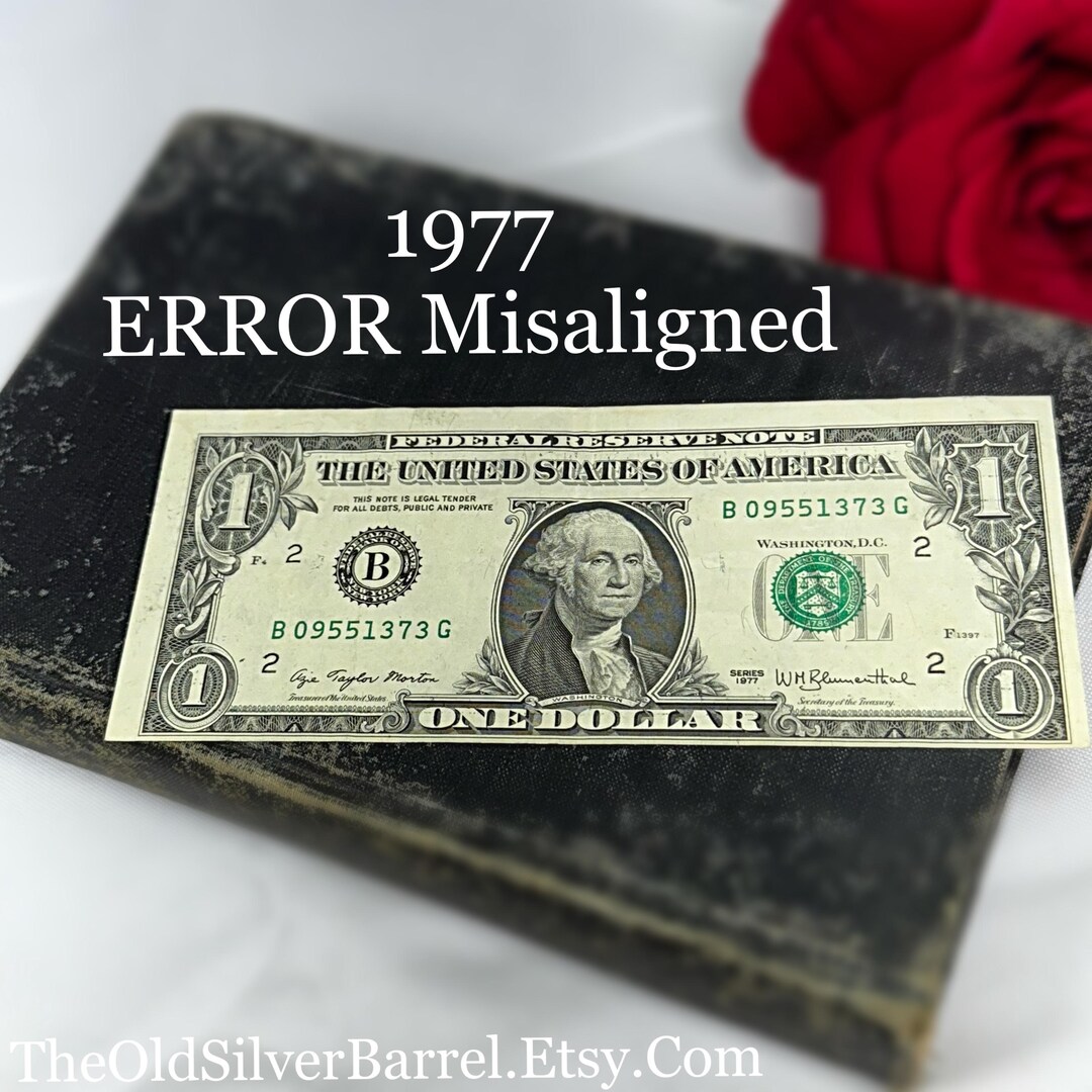 1977 Misaligned Dollar Bill Error, Error Note, Miscut Error, Rare Bank ...
