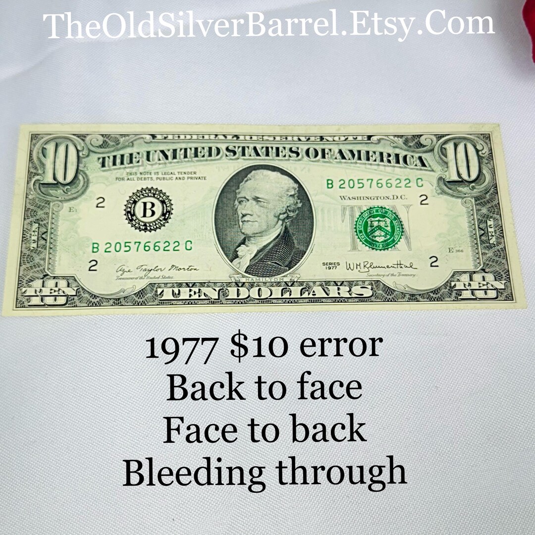10 Dollar Bill Error Note, Front to Back Error, Back to Front Error ...