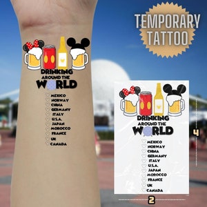 Drinking Around World Tattoo, Epcot World Showcase, Disney Temporary ...